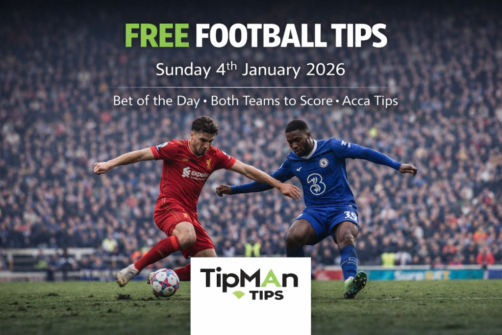 Free Football Tips Today – Sunday 4th January 2026 - TipMan