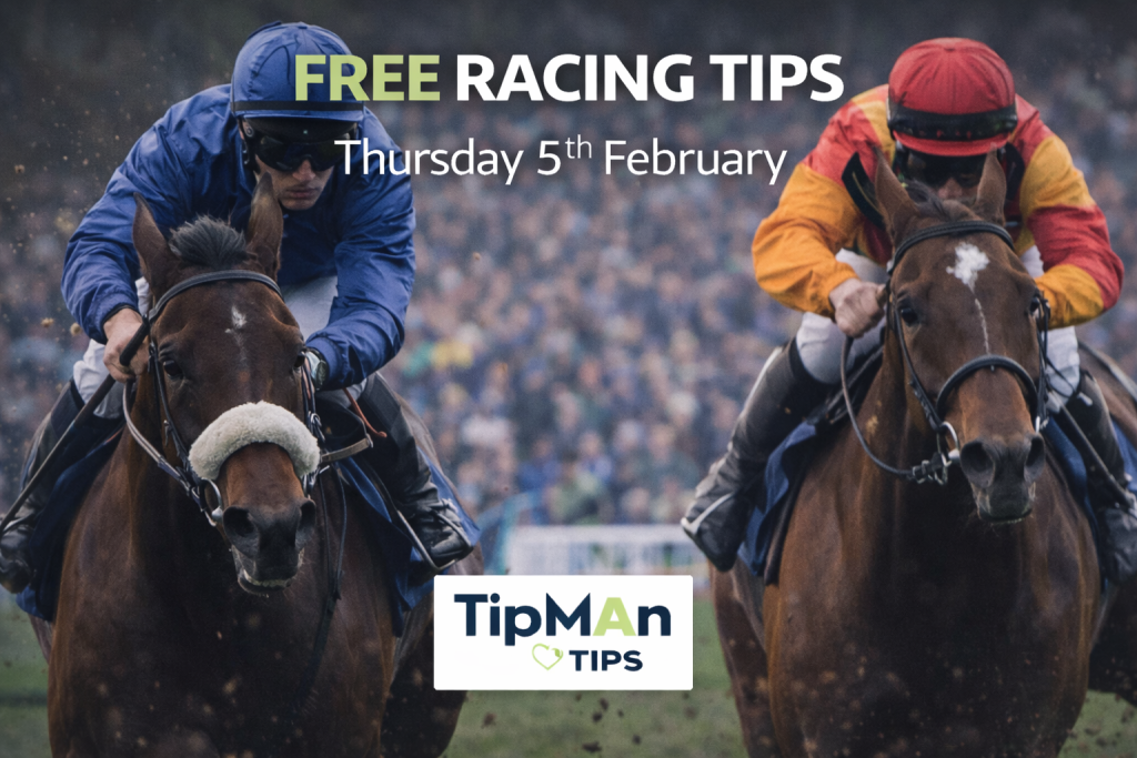 Free Horse Racing Tips Today – Thursday 5th February | TipMan NAP ...